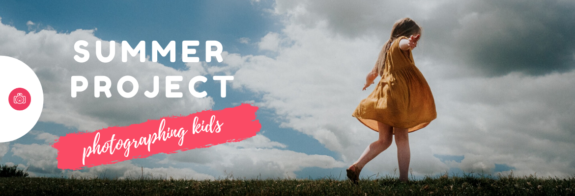 Part 1 – Capturing children at play – PHOTOGRAPHY FOR PARENTS